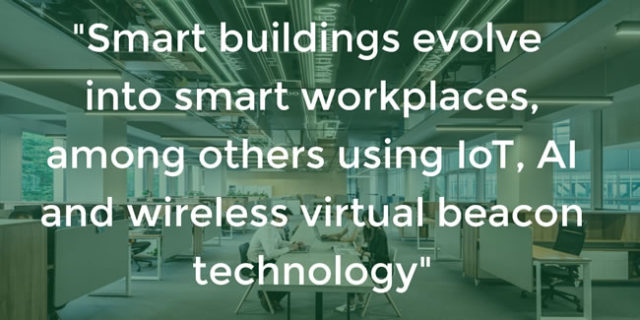 IT, IoT, smart buildings and AI in smart workplaces – digital workplace ...